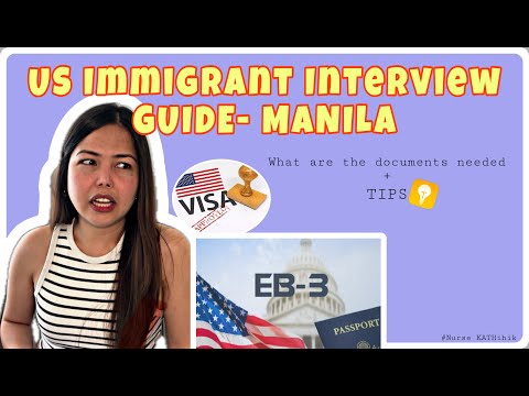 US IMMIGRANT VISA Interview Guide- Manila | Nurse KATHihik