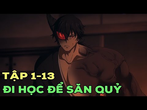 Thanh Kiếm Của Thợ Săn Quỷ_Tập 1-13 : Kijin Gentoushou | Review Anime | Tóm Tắt Anime