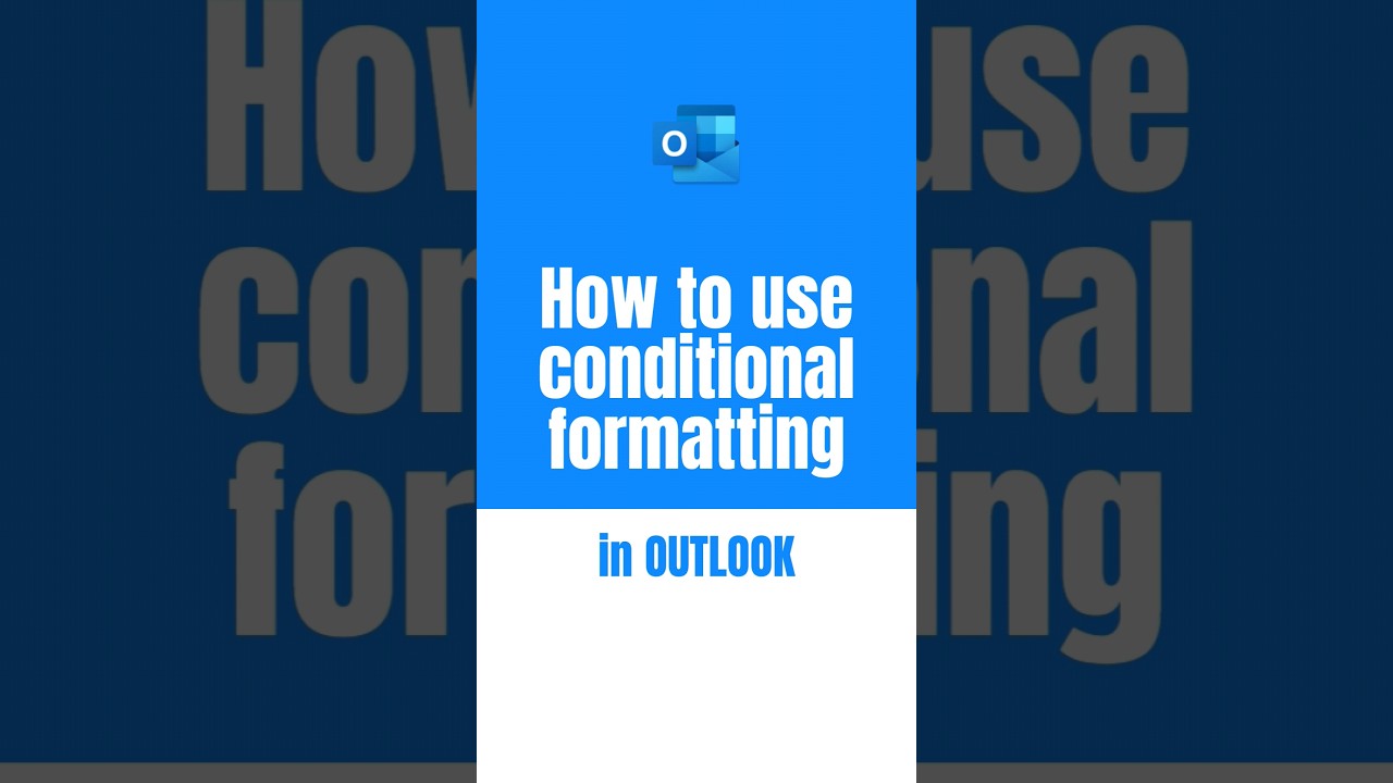 Master New Outlook: Conditional Formatting Tips 2023