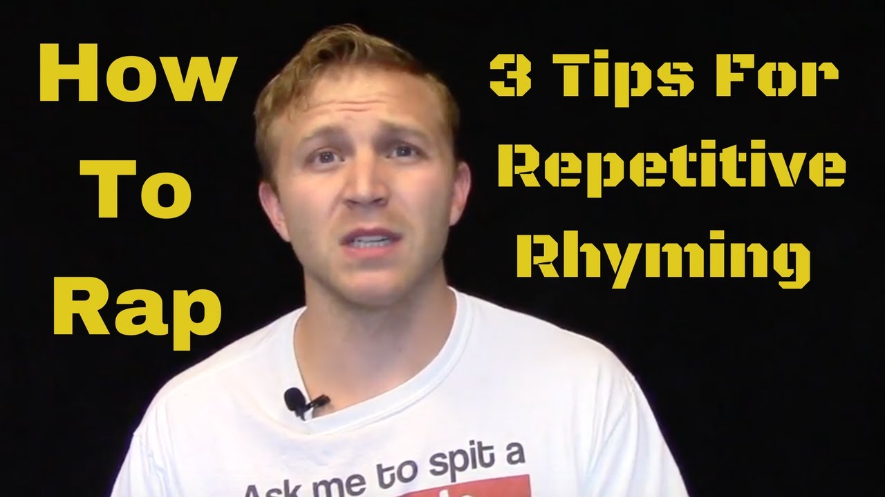How To Rap: 3 Ways To Use Repetitive Rhyming