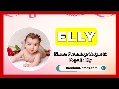 Elly - Baby Girl Name Meaning, Origin & Popularity - RandomNames.com