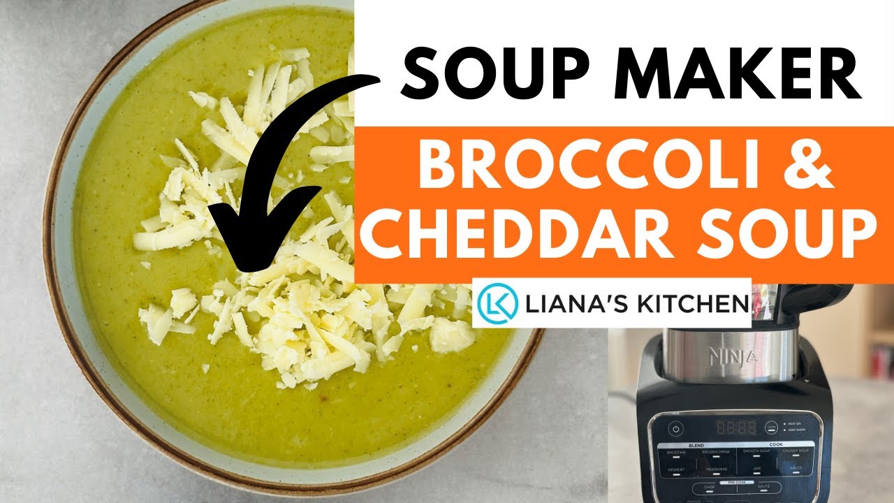 Soup Maker Broccoli and Cheddar Cheese Soup - A Ninja Soup Maker Recipe