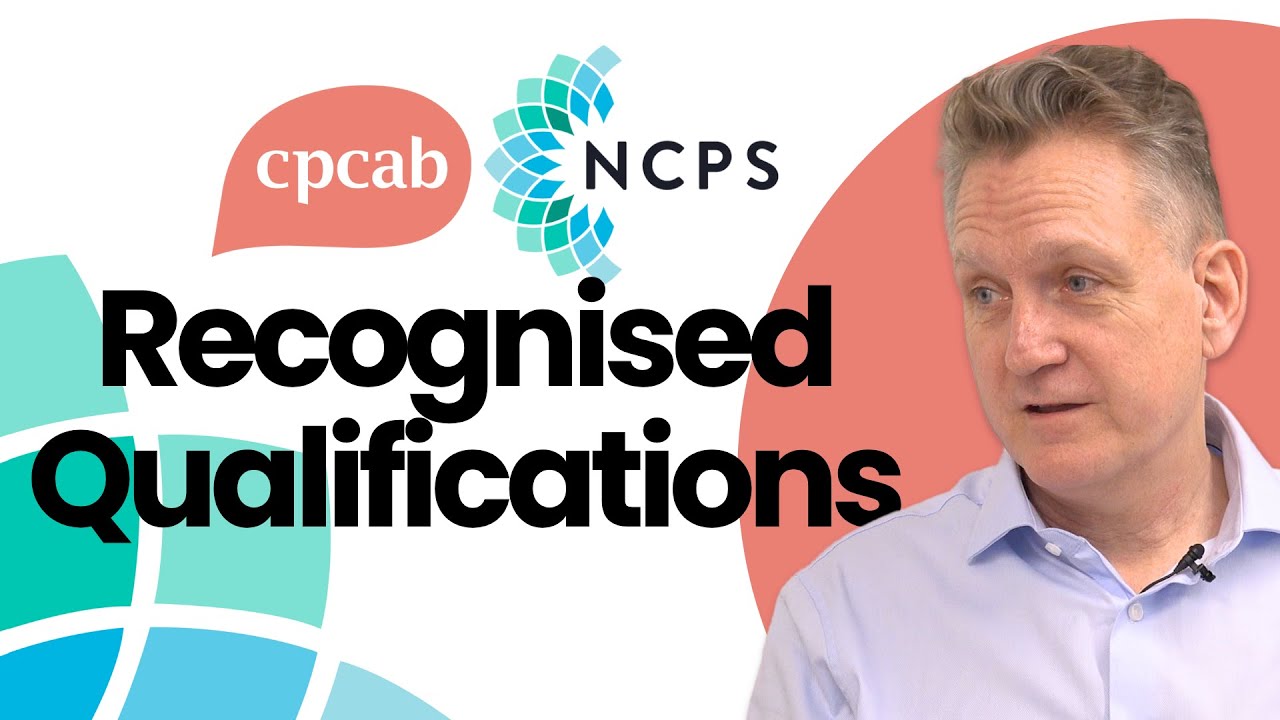CPCAB and NCPS: Recognised Qualifications and Our Shared Commitment to Upholding Standards