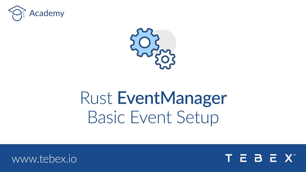 Rust Events Setup Using EventManager