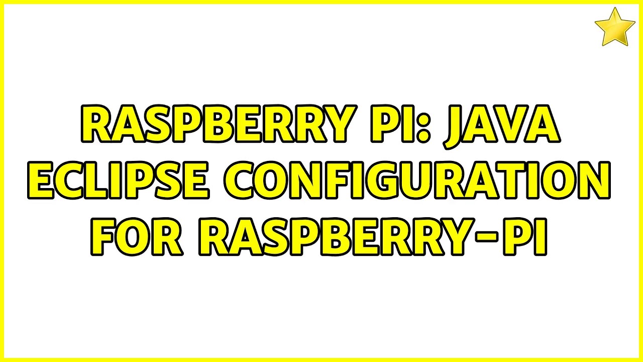 Raspberry Pi: Java Eclipse configuration for raspberry-pi (2 Solutions!!)