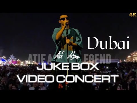 "Atif Aslam _ Juke Box Video Concert | Dubai Global Village - 4K VIDEO"