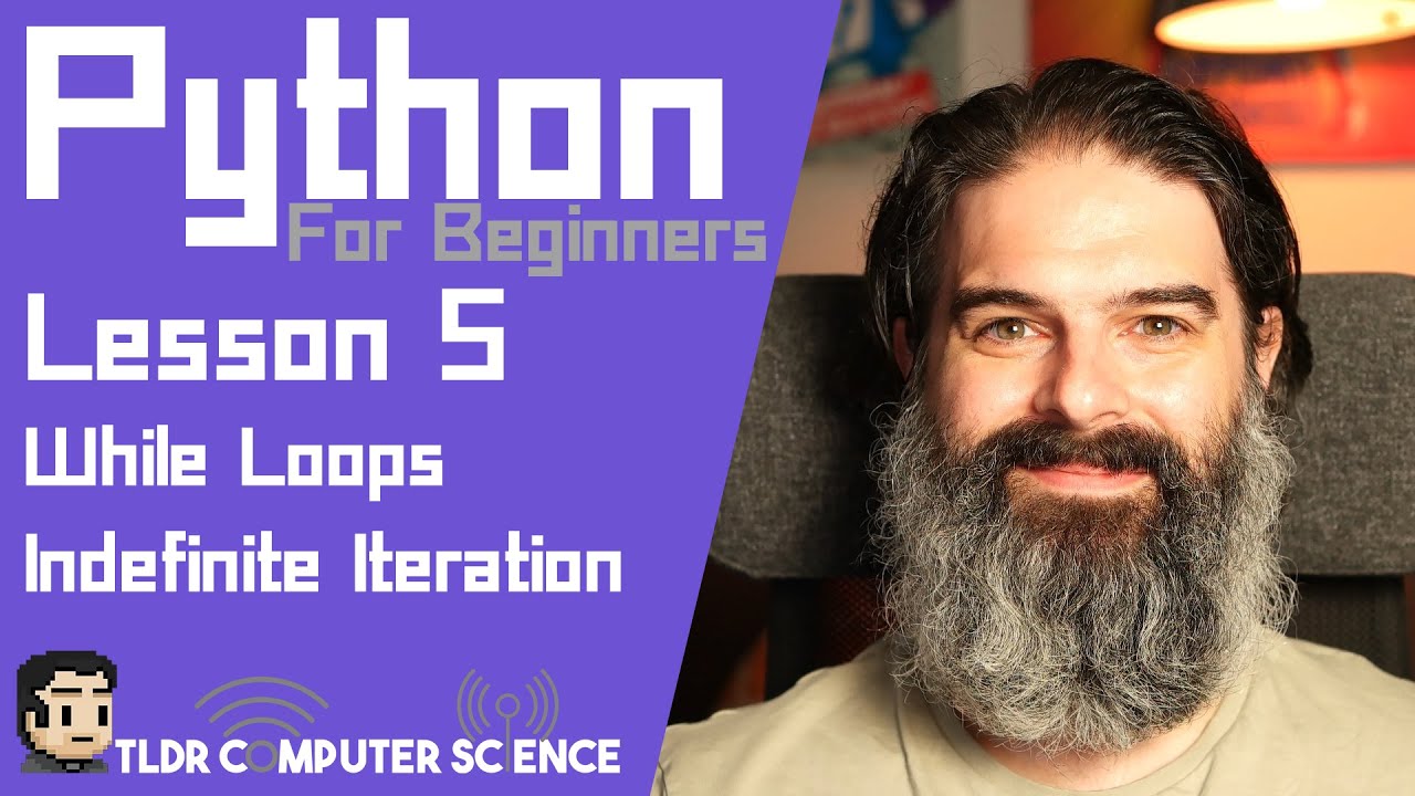 Python Tutorial For Beginners - Lesson 5 - WHILE Loops