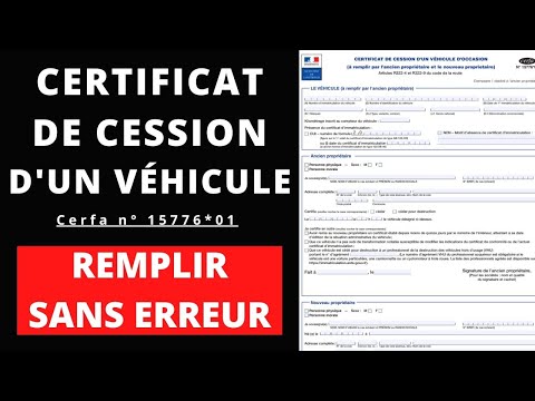 Certificat de cession | Comment remplir le certificat de cession d'un véhicule d'occasion 🚘📑
