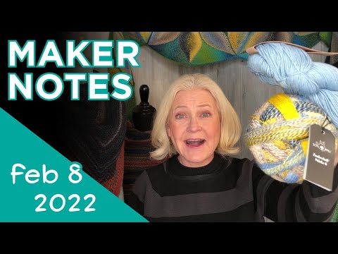 Maker Notes | February 8, 2022