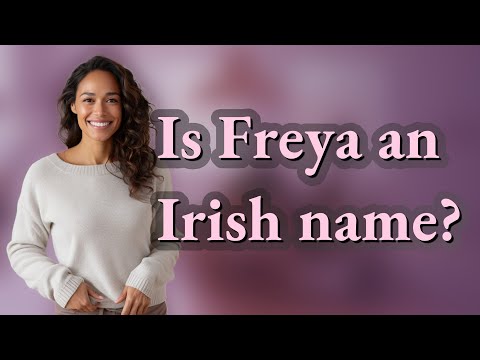 Is Freya an Irish name?