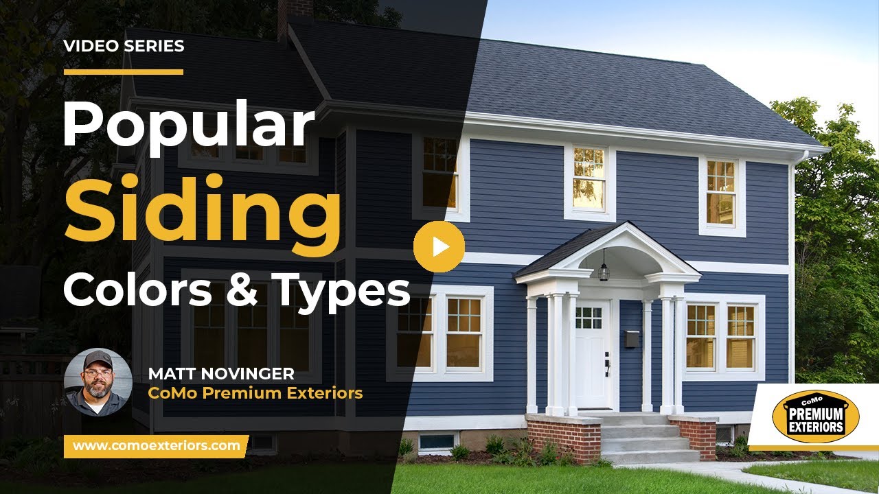 What Are The Most Popular Siding Colors to Consider? | CoMo Premium Exteriors