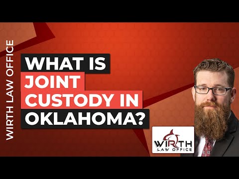 What is Joint Custody in Oklahoma?