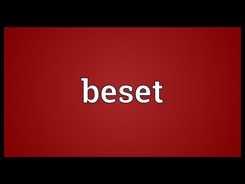 Beset Meaning