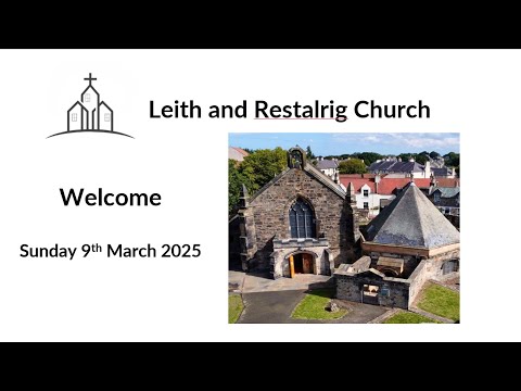 Sunday Worship 09/03/25 – Leith and Restalrig Church