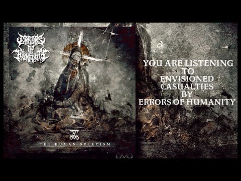 ERRORS OF HUMANITY - THE HUMAN SOLECISM [OFFICIAL EP STREAM] (2021) SW EXCLUSIVE