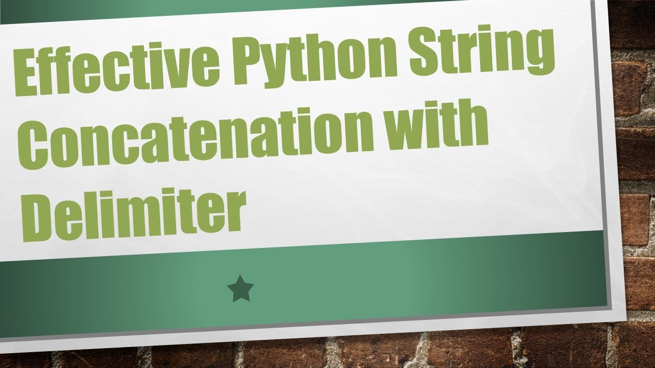Effective Python String Concatenation with Delimiter