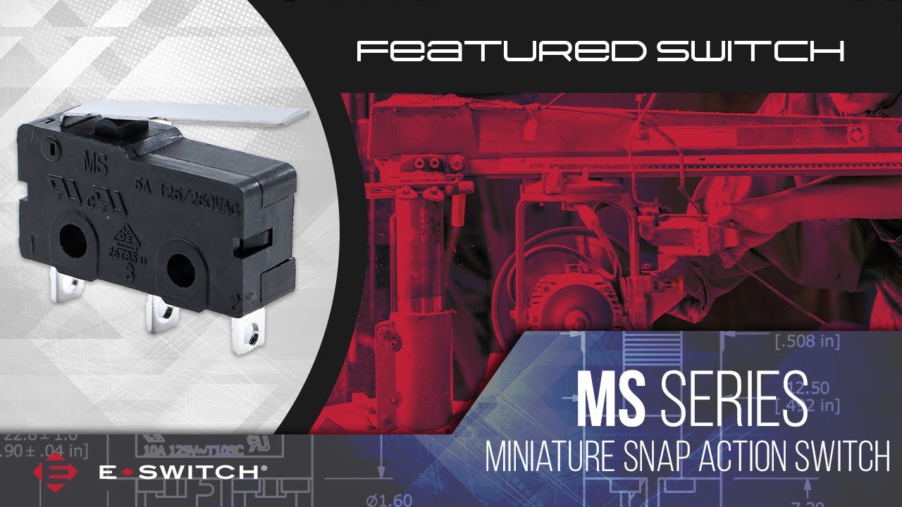 Snap Action Switches: E-Switch MS Miniature Series