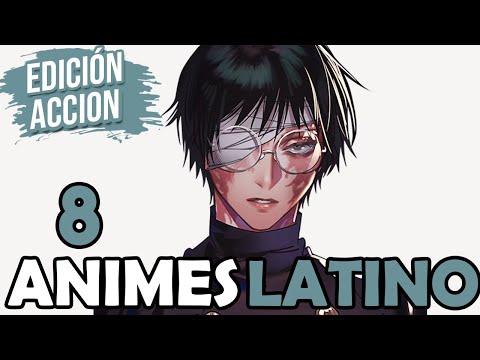 8 Animes de ACCIÓN en ESPAÑOL LATINO 💥