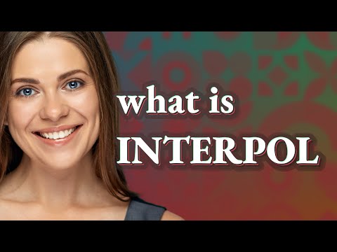 Interpol | meaning of Interpol