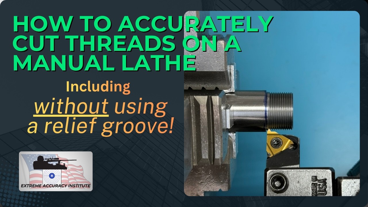 How to accurately cut threads on a manual lathe - including without using a relief groove!
