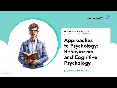 Approaches to Psychology: Behaviorism and Cognitive Psychology - Essay Example