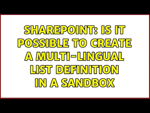 Sharepoint: Is it possible to create a Multi-lingual List Definition in a SandBox (3 Solutions!!)