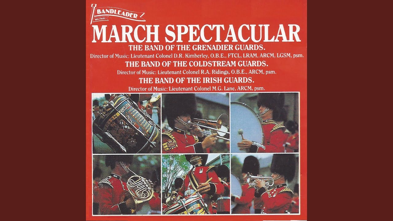 The Grenadiers March