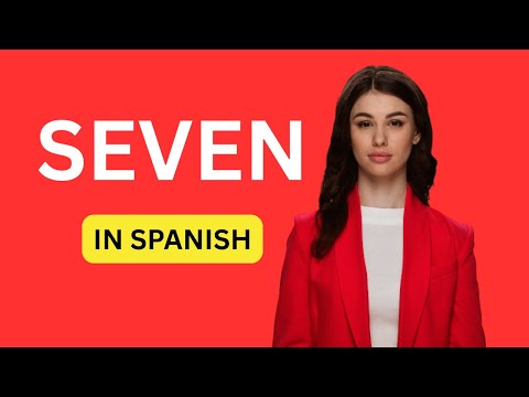 How To Pronounce "Seven" In Spanish Language ? How to Say "Seven" in Spain? #spanishlessons