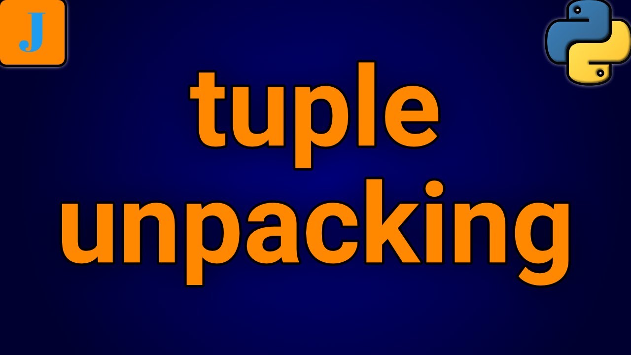 How To Unpack A Tuple In Python
