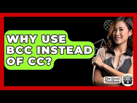 Why Use BCC Instead Of CC? - TheEmailToolbox.com