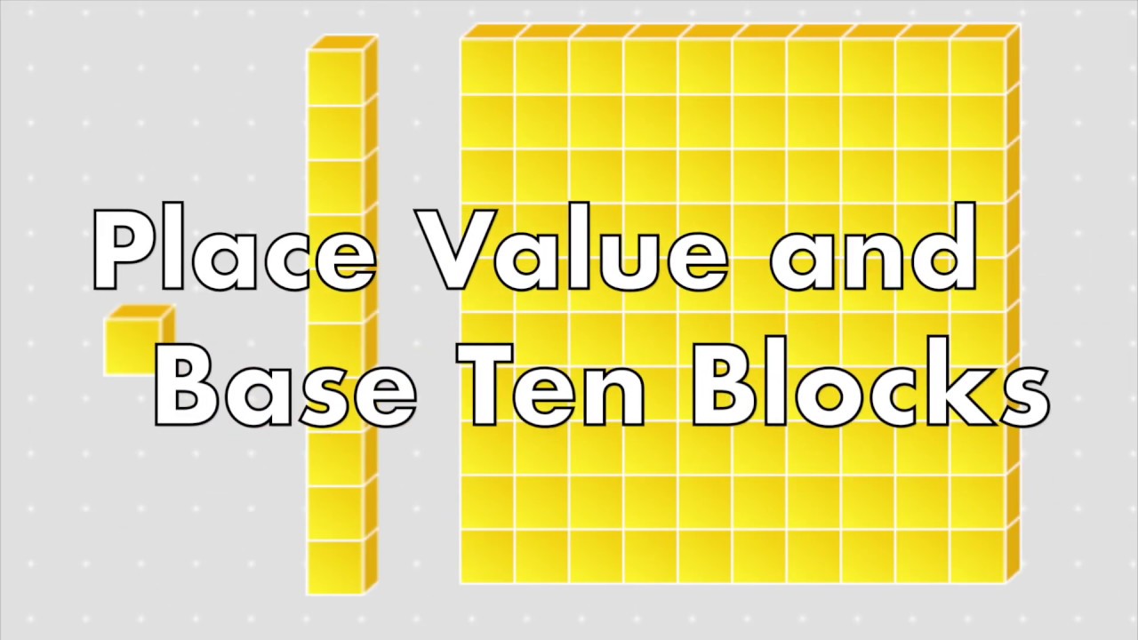Place Value and Base Ten Blocks Review
