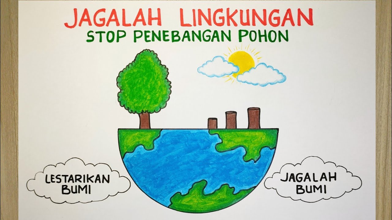 Cara menggambar poster lingkungan yang mudah