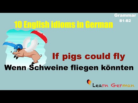 10 Englische Redewendungen auf Deutsch | English Idioms in German | Learn German | B1-B2 | Sprechen