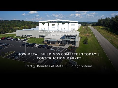 How Metal Buildings Compete in Today's Market Part 3 Benefits of MBS