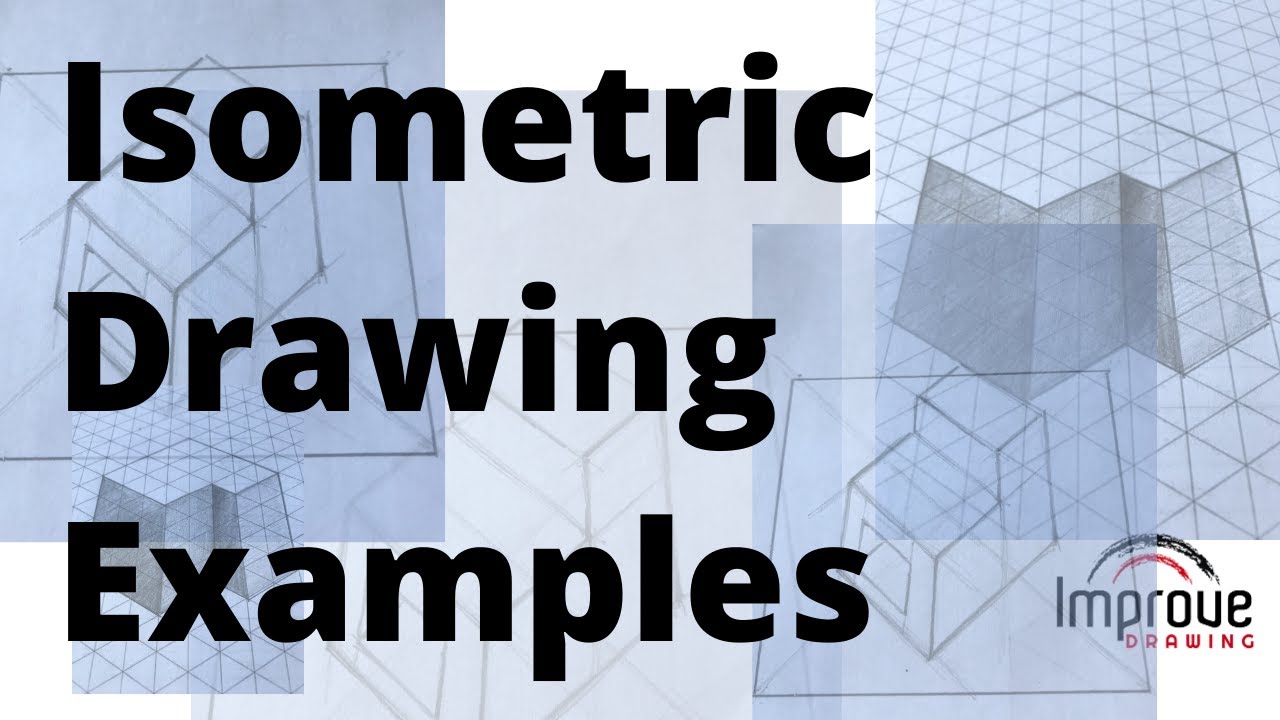 Isometric Drawing Examples
