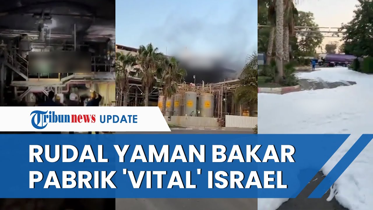Gawat! Rudal Yaman Bakar Pabrik Kimia Neot Khav, Cairan Berbahaya ...