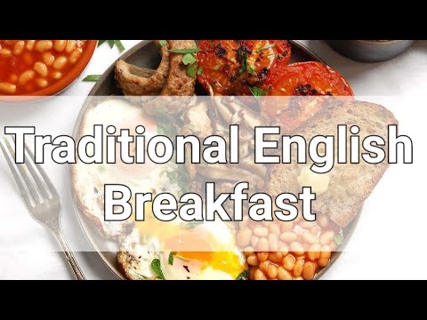 Traditional Full English Breakfast England | The Art of a Full English Breakfast