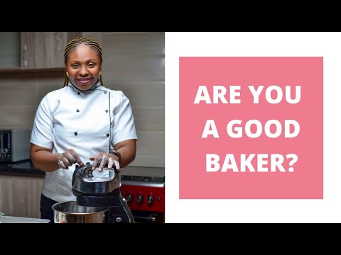 Qualities of a Good Baker/Skills of a Baker / How to become a Better Baker