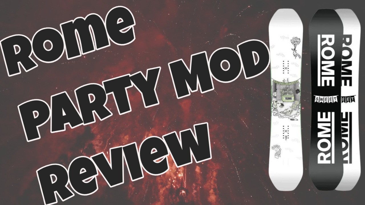 The 2025 Rome Party Mod Snowboard Review
