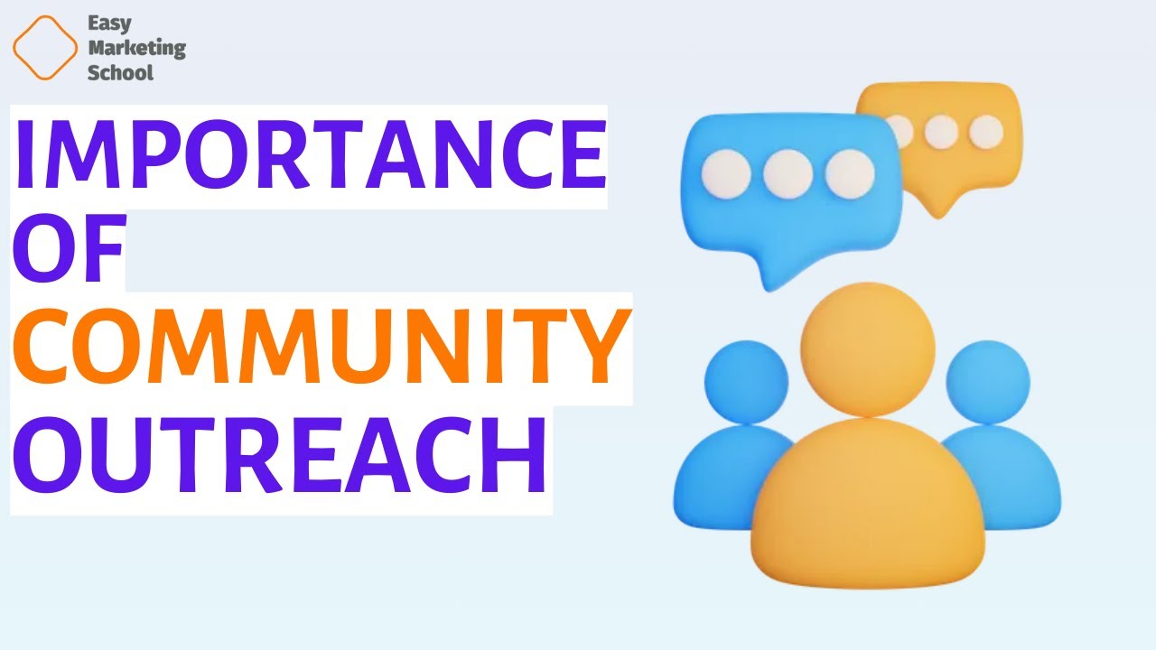 What is community outreach and why is this important (no ads)
