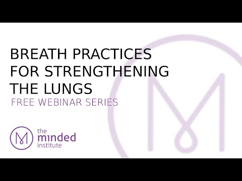 Breath Practices for Strengthening Lungs: Video 2