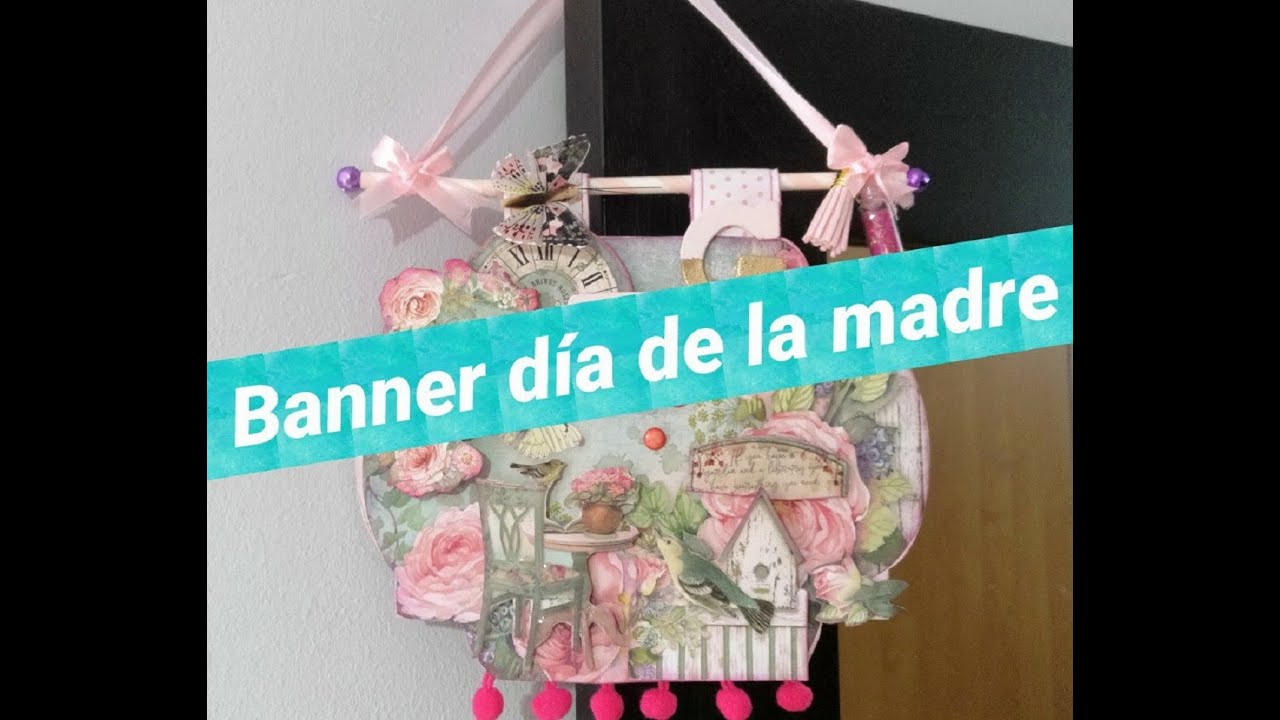 #scrapbooking #Banner Dia de la madre