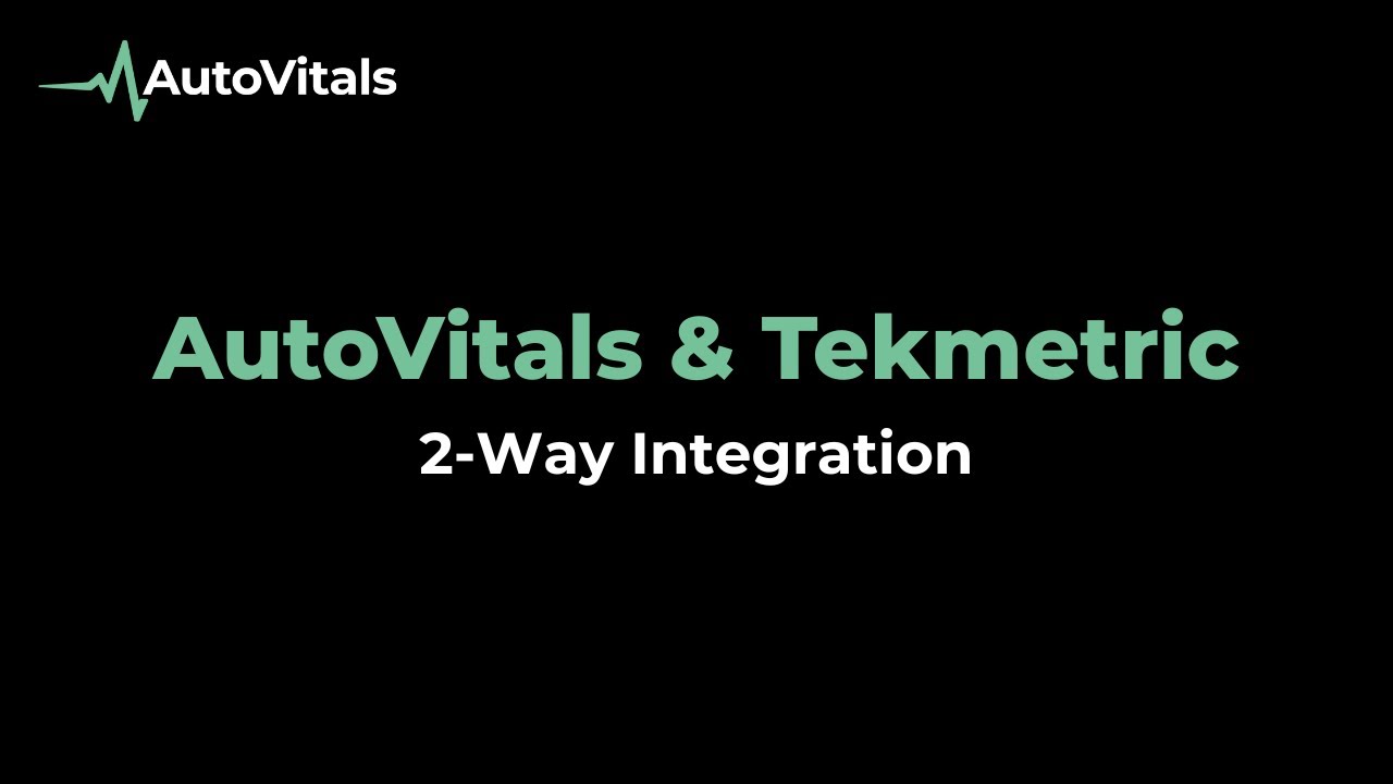 AutoVitals & Tekmetric 2-Way Integration