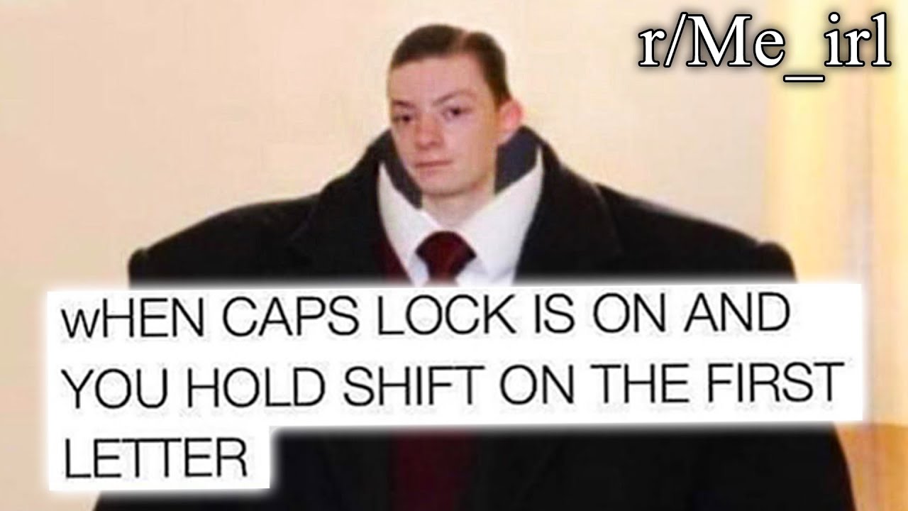 r/Me_irl | rELATABLE