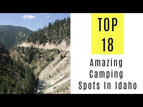 Amazing Camping Spots In Idaho. TOP 18