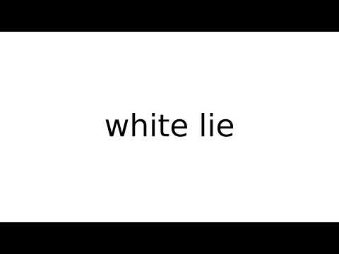 white lie #idiom #idioms #english #meaning #meanings #definition #definitions