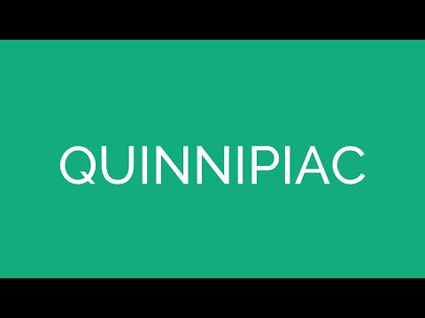 How To Pronounce Quinnipiac