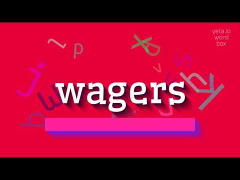 WAGERS - How to pronounce it?