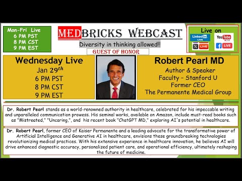 Robert Pearl MD - Former CEO The Permanente Medical Group