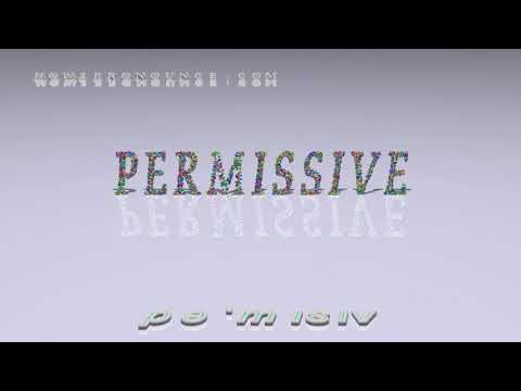 permissive - pronunciation + Examples in sentences and phrases